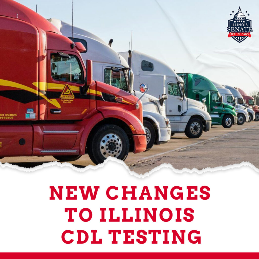 New Changes to Illinois CDL Testing – IL Senate GOP