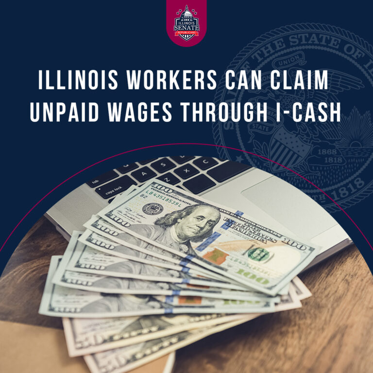 Illinois Workers Can Now Claim Unpaid Wages Through I-CASH – IL Senate GOP