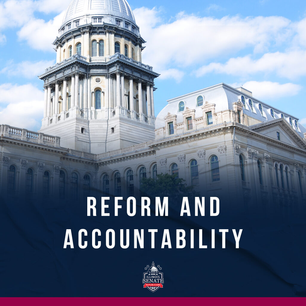 A Call for Reform and Accountability – IL Senate GOP