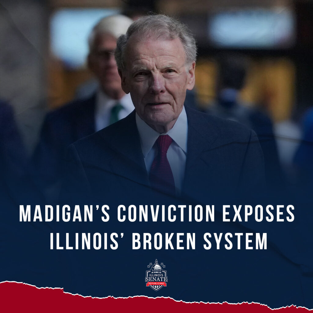 Power, Patronage, and Pay-to-Play: Madigan’s Conviction Exposes Illinois’ Broken System – IL ...