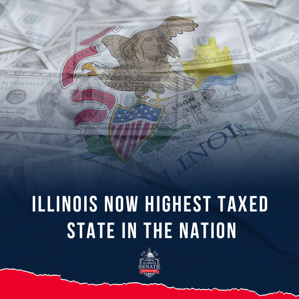 Illinois Now Highest Taxed State in the Nation – IL Senate GOP