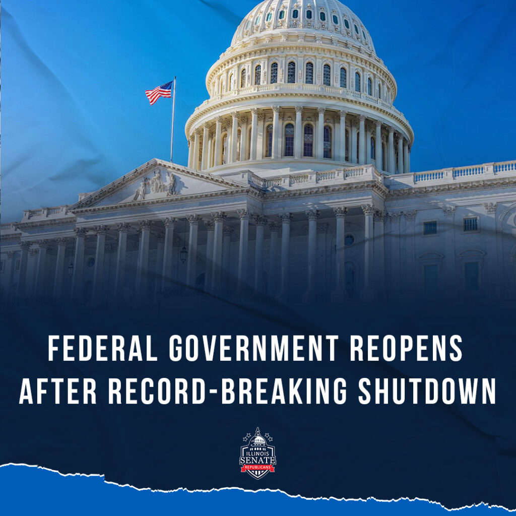 Federal Government Reopens After Record-Breaking Shutdown – IL Senate GOP