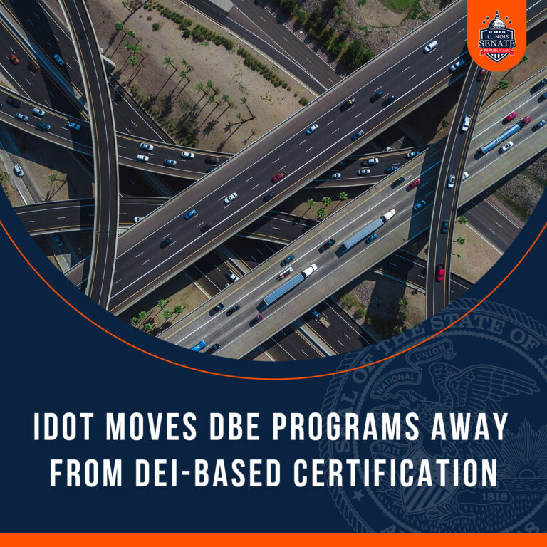 IDOT Moves DBE Programs Away from DEI-Based Certification – IL Senate GOP