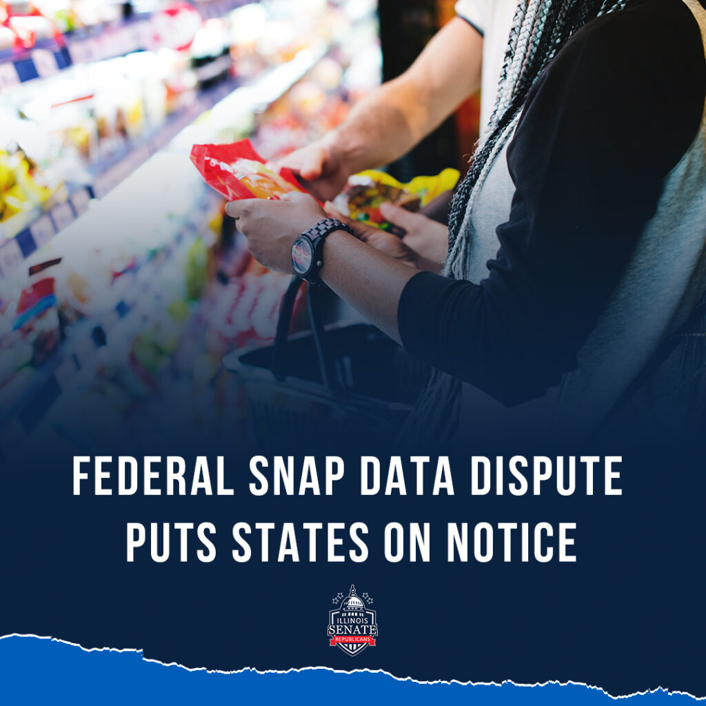 Federal SNAP Data Dispute Puts States on Notice – IL Senate GOP